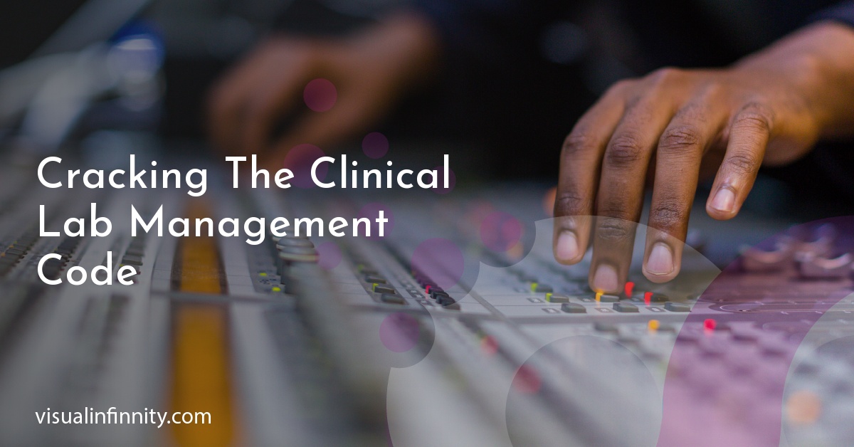 Cracking The Clinical Lab Management Code